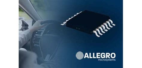 Allegro Microsystems Unveils High Accuracy Position Sensors With Hall Effect And Tmr Elements