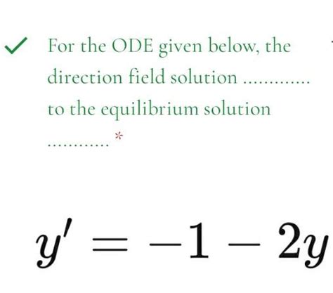 solved for the ode given below the direction field