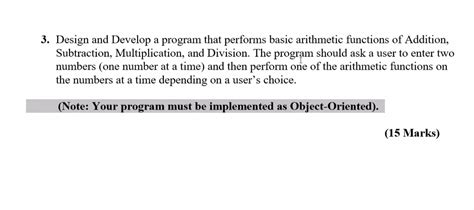 Solved 3 Design And Develop A Program That Performs Basic