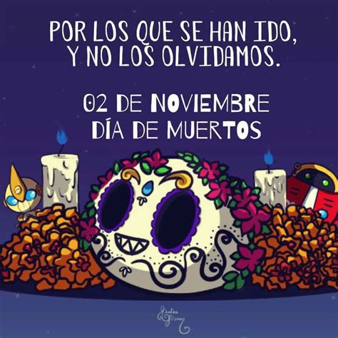 Dia De Muertos Frases Dia De Muertos Recordando A Papá Dia De Muertos