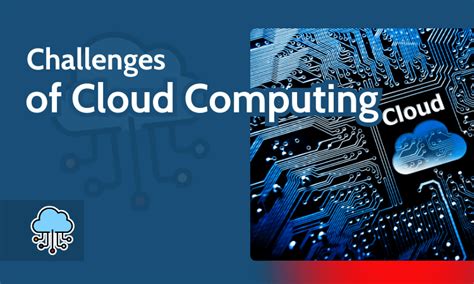 15 Most Common Challenges Of Cloud Computing [2025 Solutions]