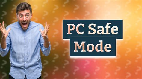 What Is Pc Safe Mode Youtube