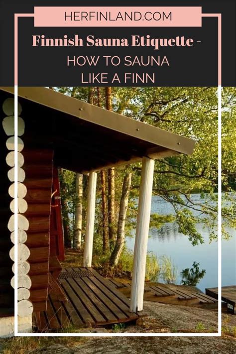 Finnish Sauna Etiquette How To Do Sauna Like A Finn Artofit