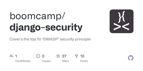GitHub Boomcamp Django Security Cover S The Top OWASP Security Principle