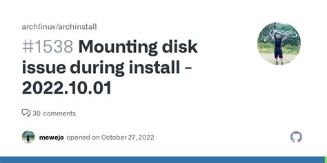Mounting Disk Issue During Install 20221001 · Issue 1538