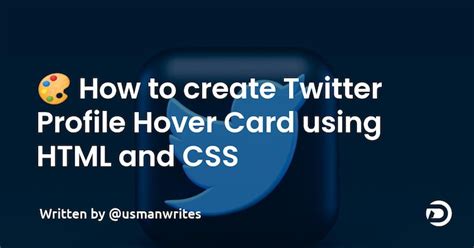 🎨 how to create twitter profile hover card using html and css devdojo