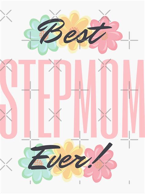 Best Stepmom Ever Svg Sticker By Simplemima Redbubble