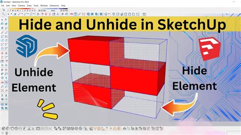 Hide And Unhide Element In Sketchup Youtube