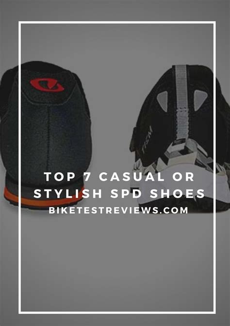 Top 7 Casual or Stylish SPD Shoes