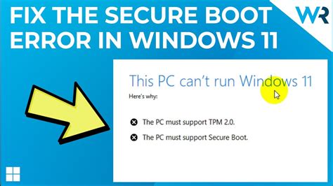 Fix This Pc Must Support Secure Boot Error In Windows 11 Youtube