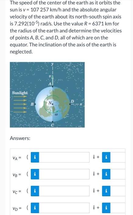 Solved The Speed Of The Center Of The Earth As It Orbits The