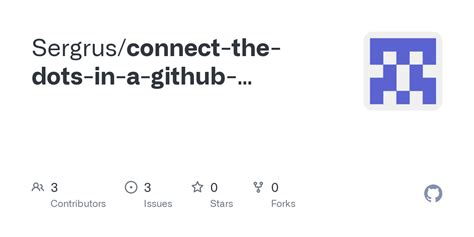Github Sergrusconnect The Dots In A Github Repository