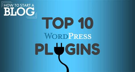 top 10 wordpress plugins to improve your blog crambler