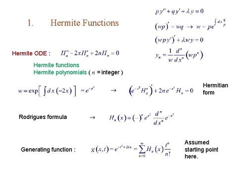 18 More Special Functions 1 Hermite Functions 2