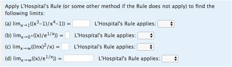 Solved Apply Lhospitals Rule Or Some Other Method If The