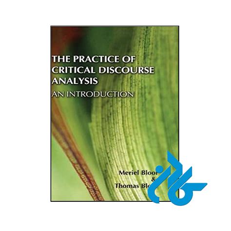 کتاب The Practice Of Critical Discourse Analysis An Introduction