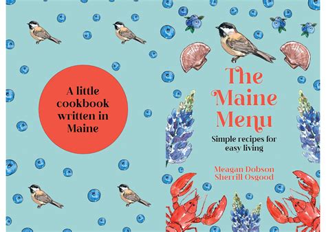 The Maine Menu Simple Recipes For Easy Living Mcsea Books