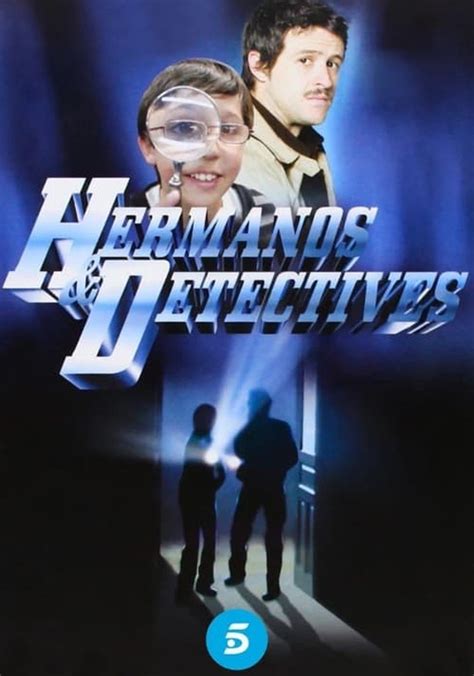 Hermanos Y Detectives Ver La Serie De Tv Online