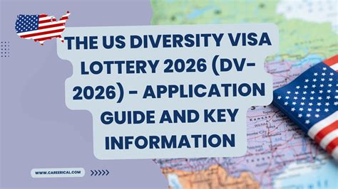 🇺🇸 The Us Diversity Visa Lottery 2026 Dv 2026 Application Guide And Key Information