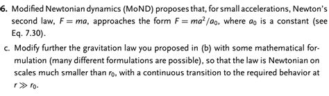 Solved Modified Newtonian Dynamics Mond Proposes That For