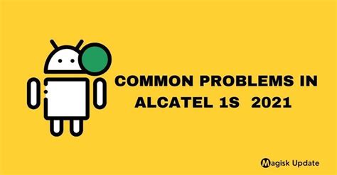 Common Problems In Alcatel S How To Fix Them Problem Common Solving