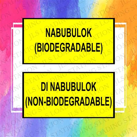 Nabubulok Di Nabubulok Biodegradable Non Biodegradable Laminated Pvc