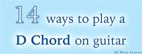 Ways To Play A D Chord On Guitar JG Music Lessons
