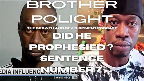 The Downfall Prophecy Of Brother Polight Youtube