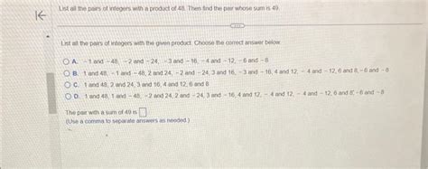 Solved List Ail The Pairs Of Integers With A Product Of 48 Chegg Com
