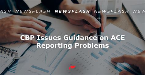 CBP Issues Guidance On ACE Reporting Problems