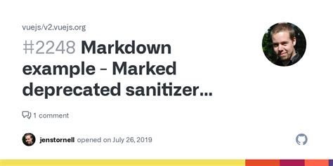 Markdown Example Marked Deprecated Sanitizer Parameters · Issue 2248 · Vuejs