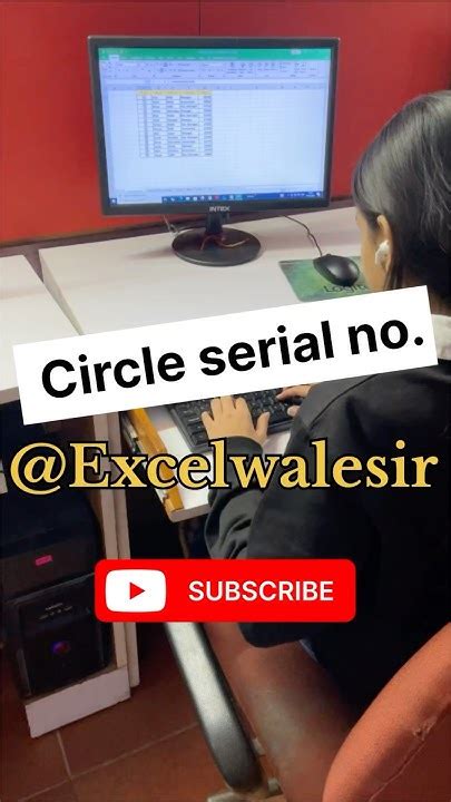 Circle Serial Numbers In Excel Excelwalesir Computertricks Exceltips Tutorial Training