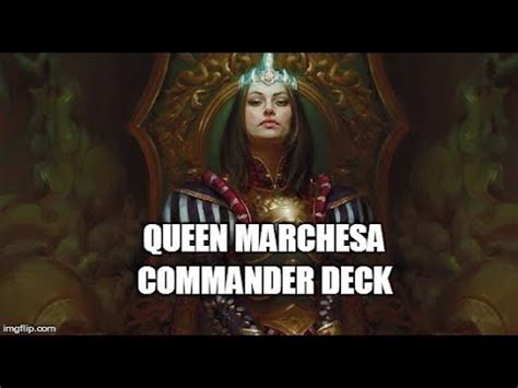 Mtg Queen Marchesa Commander Deck Profile Youtube