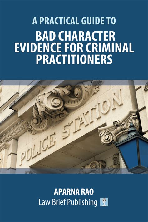 ‘a Practical Guide To Bad Character Evidence For Criminal Practitioners