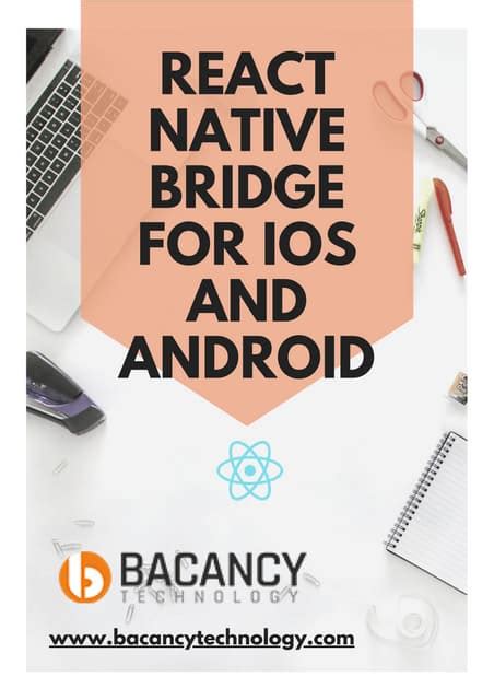 React Native Bridge For Ios And Android Pdf