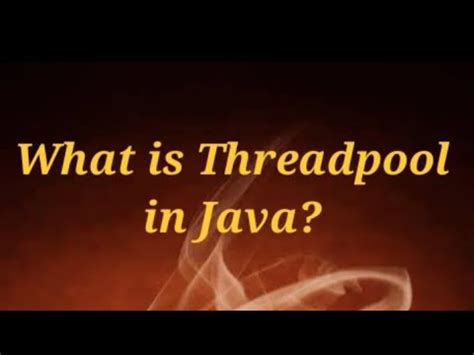 What Is Threadpool In Java Javasip Official YouTube