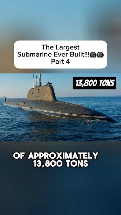 The Severodvinsk Class‼️ Largest Submarine Shorts Fyp Youtube