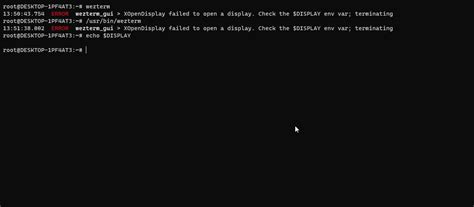 Ive Got Error Weztermgui Xopendisplay Failed To Open A Display Check The Display Env
