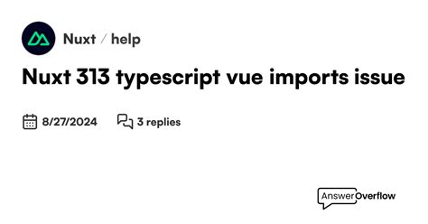 nuxt 3 13 typescript vue imports issue nuxt