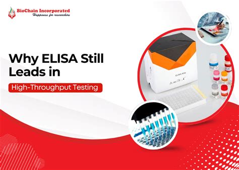 Why Elisa Still Leads In High Throughput Testing