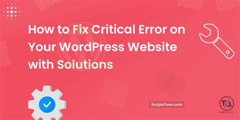 how to fix critical error on your wordpress website with solutions