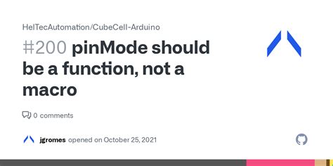 Pinmode Should Be A Function Not A Macro · Issue 200 · Heltecautomationcubecell Arduino · Github