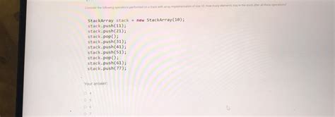 solved consider the following operations performed on a