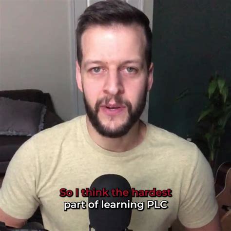 The Hardest Part Of Plc Programming For Most Engineers Is Learning How