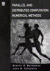 Parallel And Distributed Computation Numerical Methods Optimization