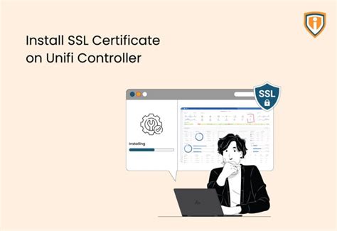 Install Ssl Certificate On Unifi Controller Infrassist