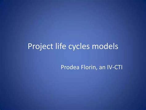 Project Life Cycles Models PPT