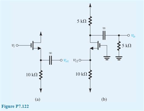 7 122 A The Nmos Transistor In The Source Follower Circuit Of Fig P7 122 A Has Gm 5 Ma V