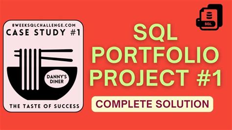 Turn To Data On Linkedin Sql Portfolio Project Data Analytics Dannys Diner Sql Challenge