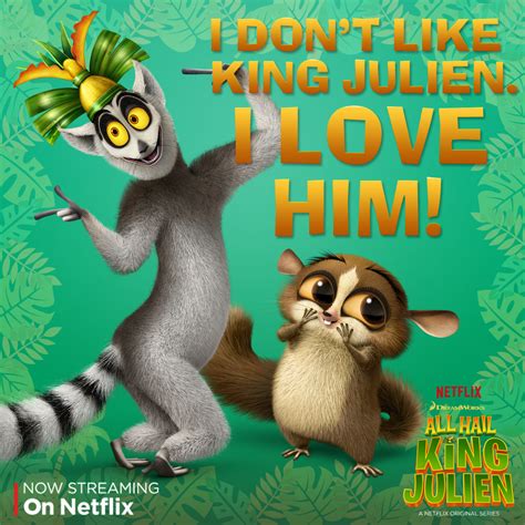 King Julien And Mort Quotes